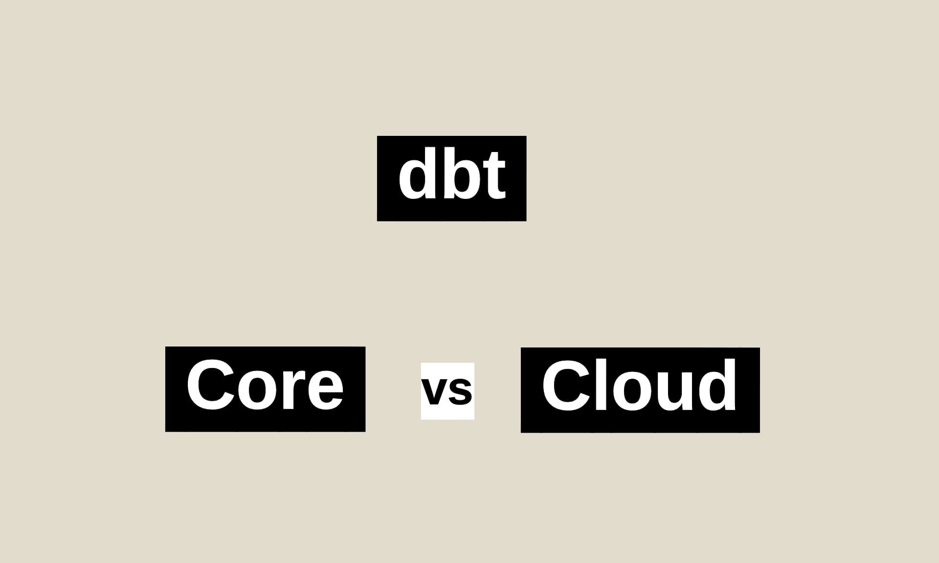 dbt Core ou dbt Cloud ? | Freelance Data